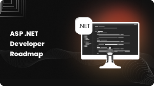 An ASP .Net Core Developer Roadmap 2025 [Updated]