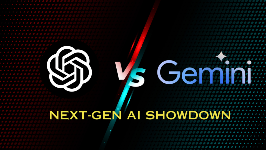 Google Gemini vs OpenAI ChatGPT : Next-Gen AI Showdown 2025